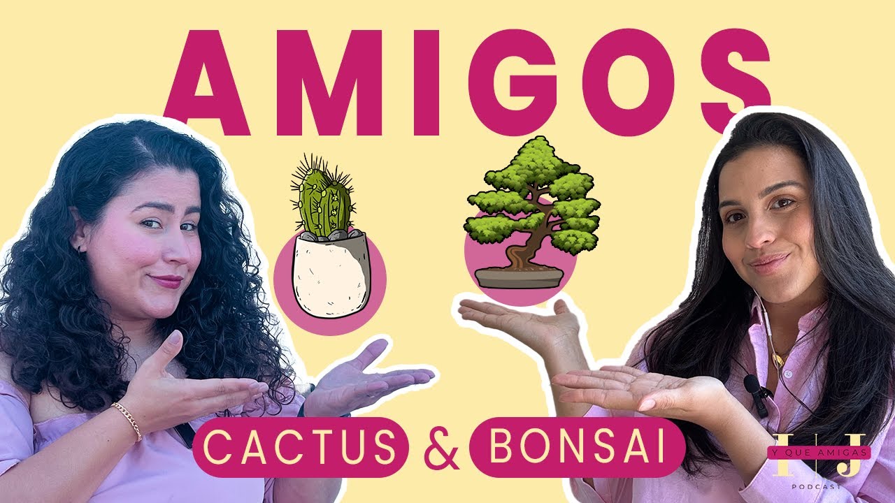 Amigos Bonsai & Amigos Cactus | EP 1 - YouTube