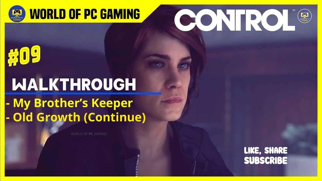 Control PC Gameplay Walkthrough PART 09 FULL GAME - No Commentary (My ...