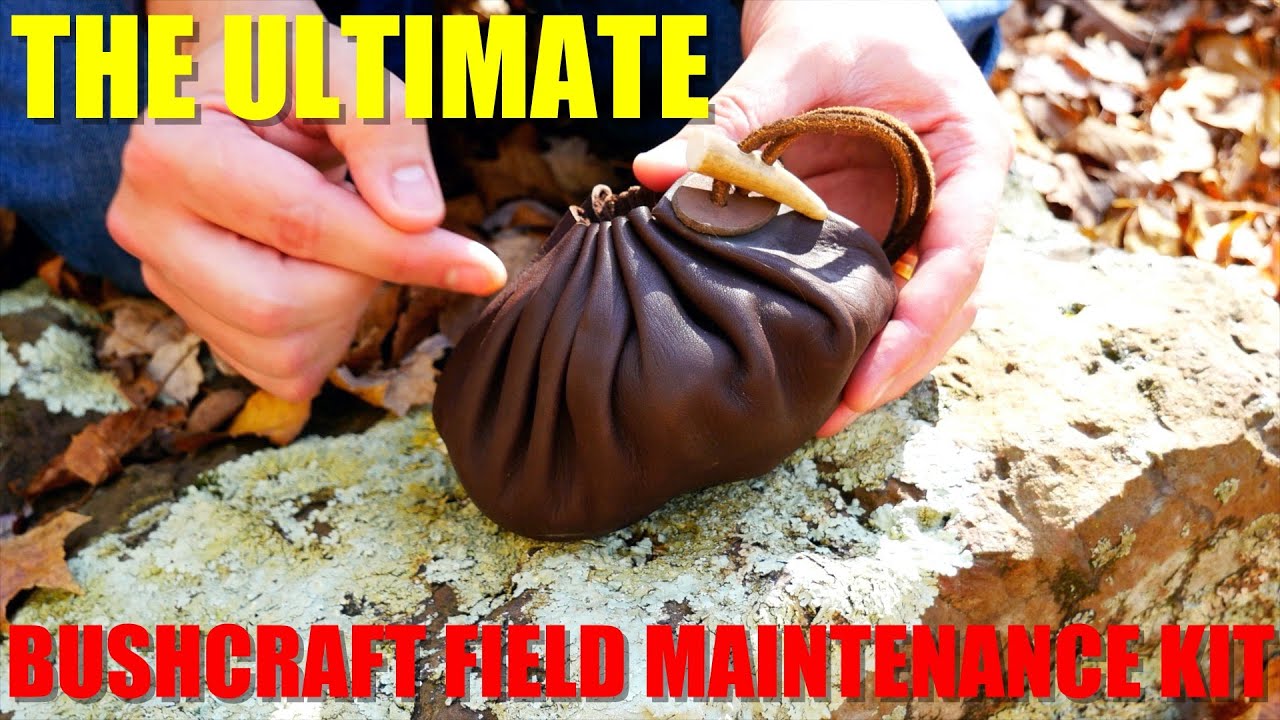 The ULTIMATE Bushcraft Field Maintenance Kit - YouTube