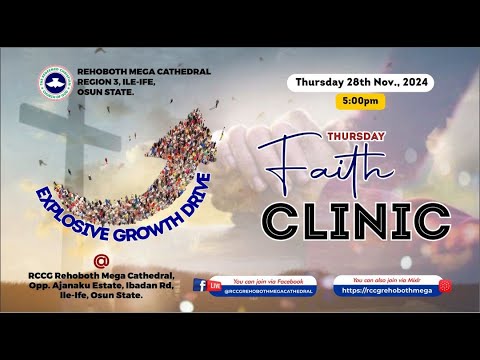 FAITH CLINIC EXPLOSIVE GROWTH DRIVE || (THURSDAY - 28/11/2024) - YouTube
