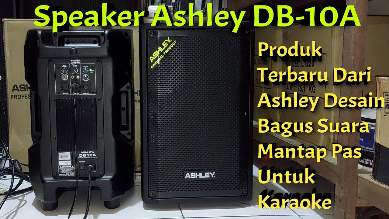 Review Speaker Aktif Ashley DB-10A Harga Murah Suara Joss Cocok Untuk ...