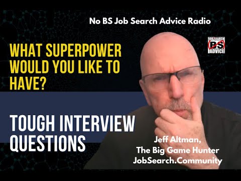Tough Interview Questions: What Superpower Would You Like to Have ...