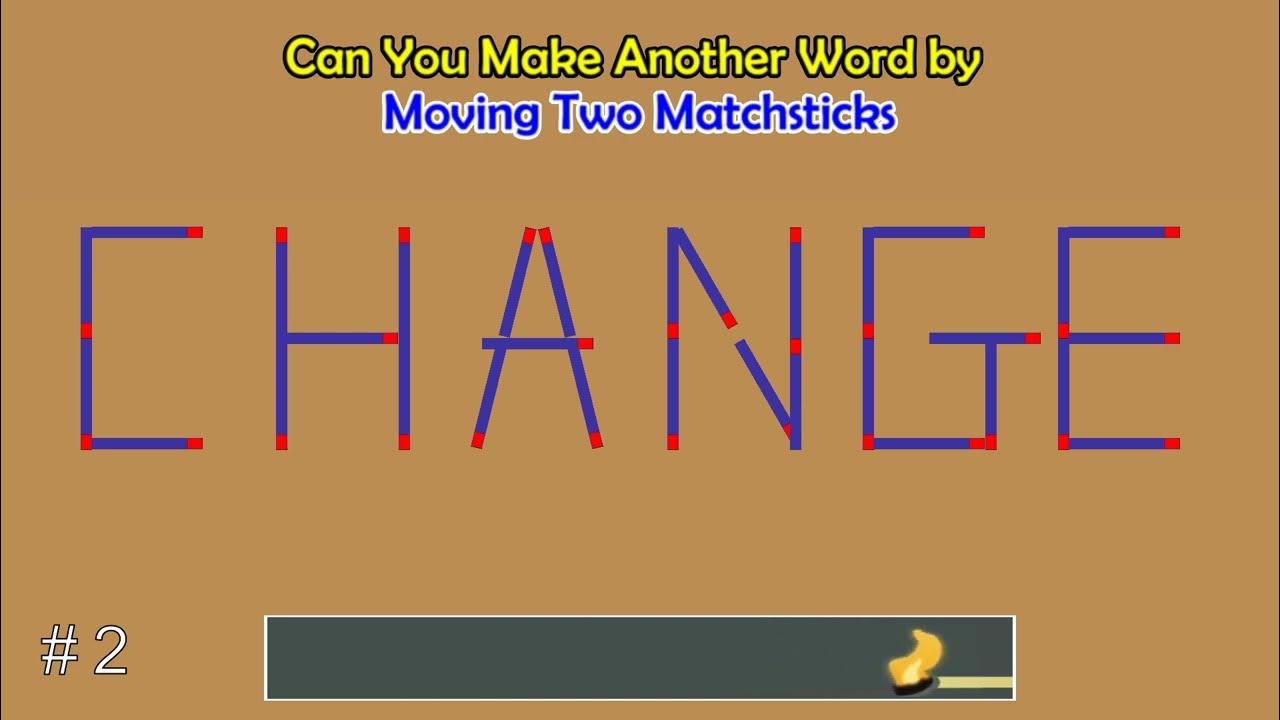 Can You Make Another Word From The Existing One Matchstick Word can-you-make-another-word-from-the-existing-one-matchstick-word