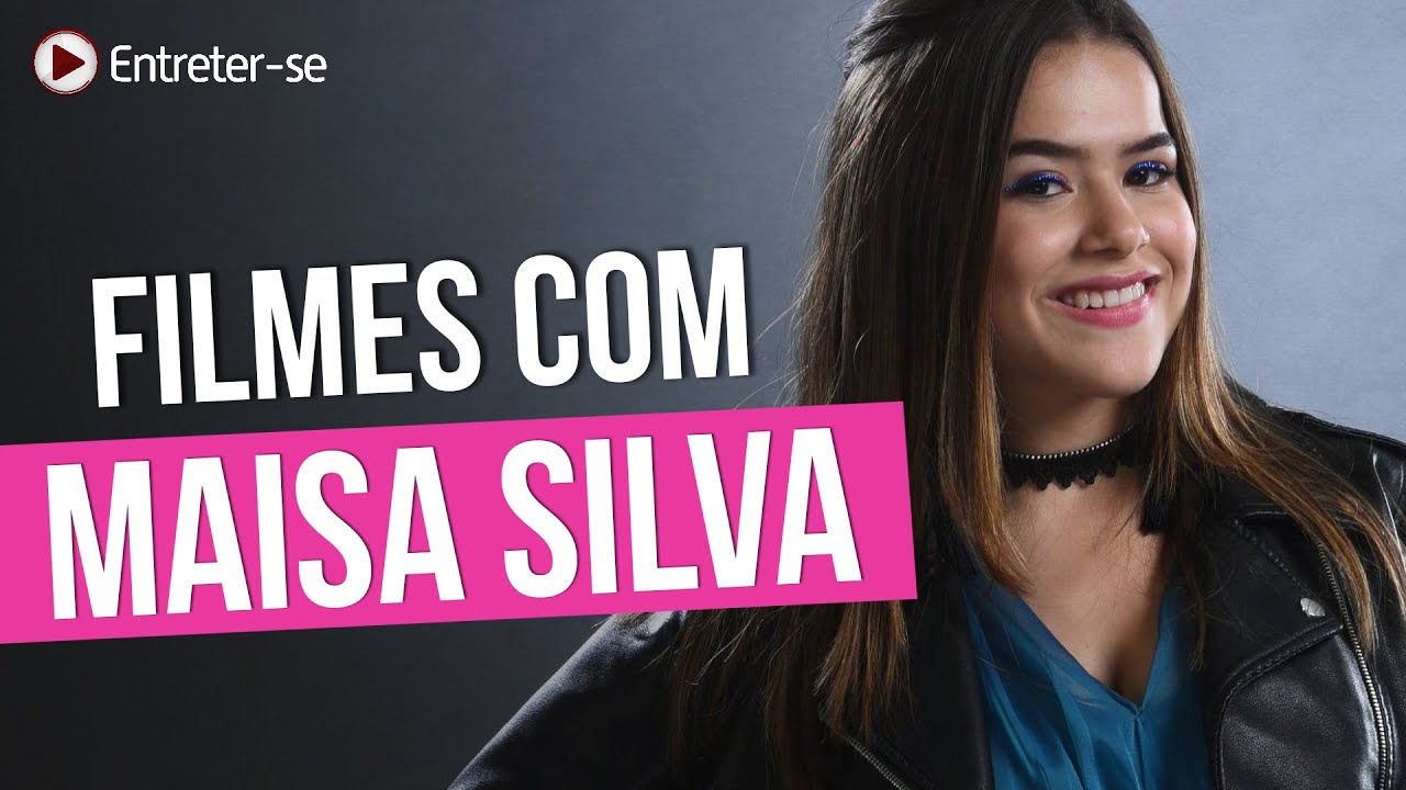 FILMES COM MAISA SILVA | Atriz brasileira de Carrossel à Netflix - YouTube