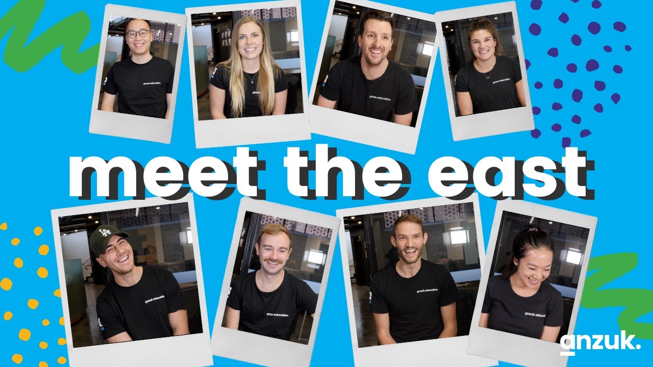 Meet the East Team | anzuk. Education - YouTube