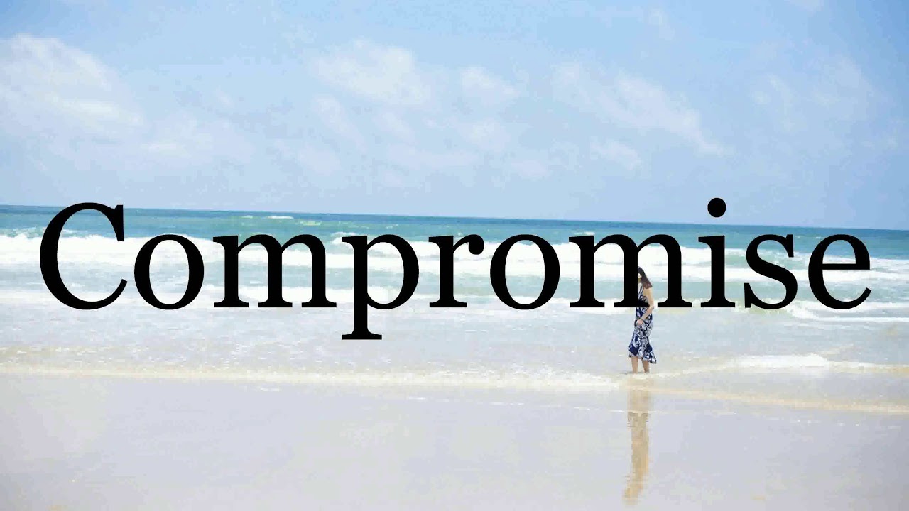 How To Pronounce Compromise🌈🌈🌈🌈🌈🌈Pronunciation Of Compromise - YouTube