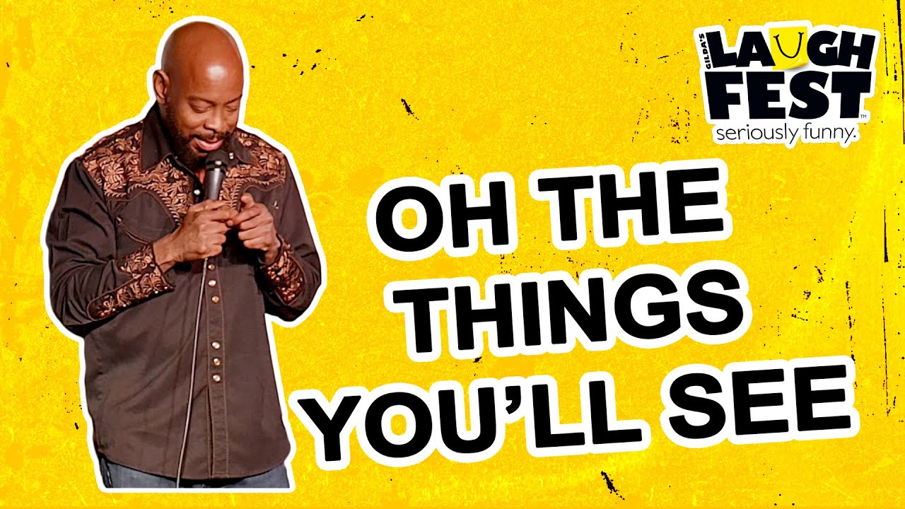 Louis Ramey "Oh The Things You'll See" | Gilda's Laughfest: Seriously ...
