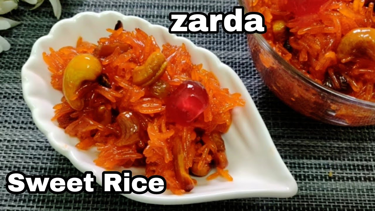 Zarda Recipe | Sweet Rice Recipe | Quick Dessert Recipe - YouTube