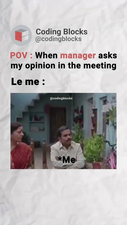 When Manager asks for opinion | Who else can relate | Coding Blocks! - YouTube