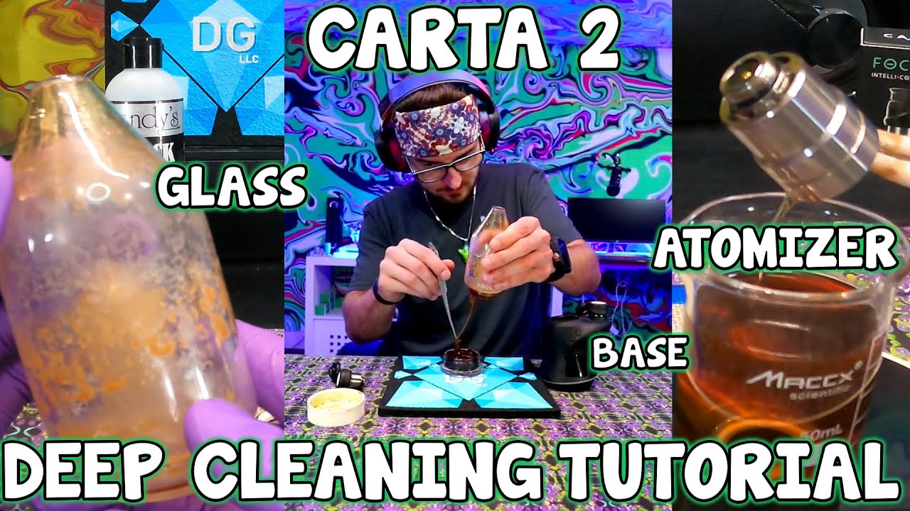 Focus V CARTA 2 DEEP Cleaning Tutorial! Base, Glass & Atomizer For ...