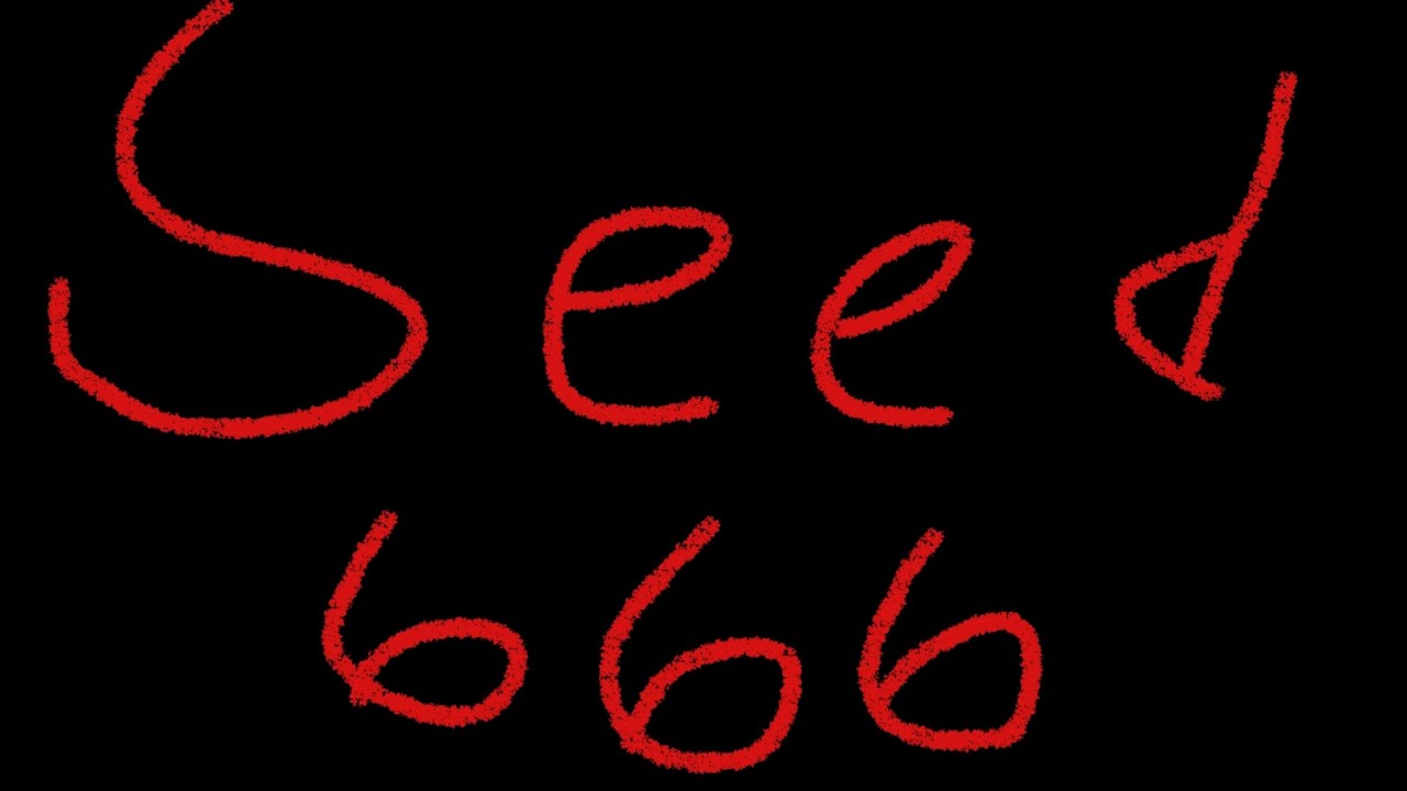 SEED 666 NOT FAKE JOINED THE MAP AND SAW THIS EVERYTHING IS GONE AND ...