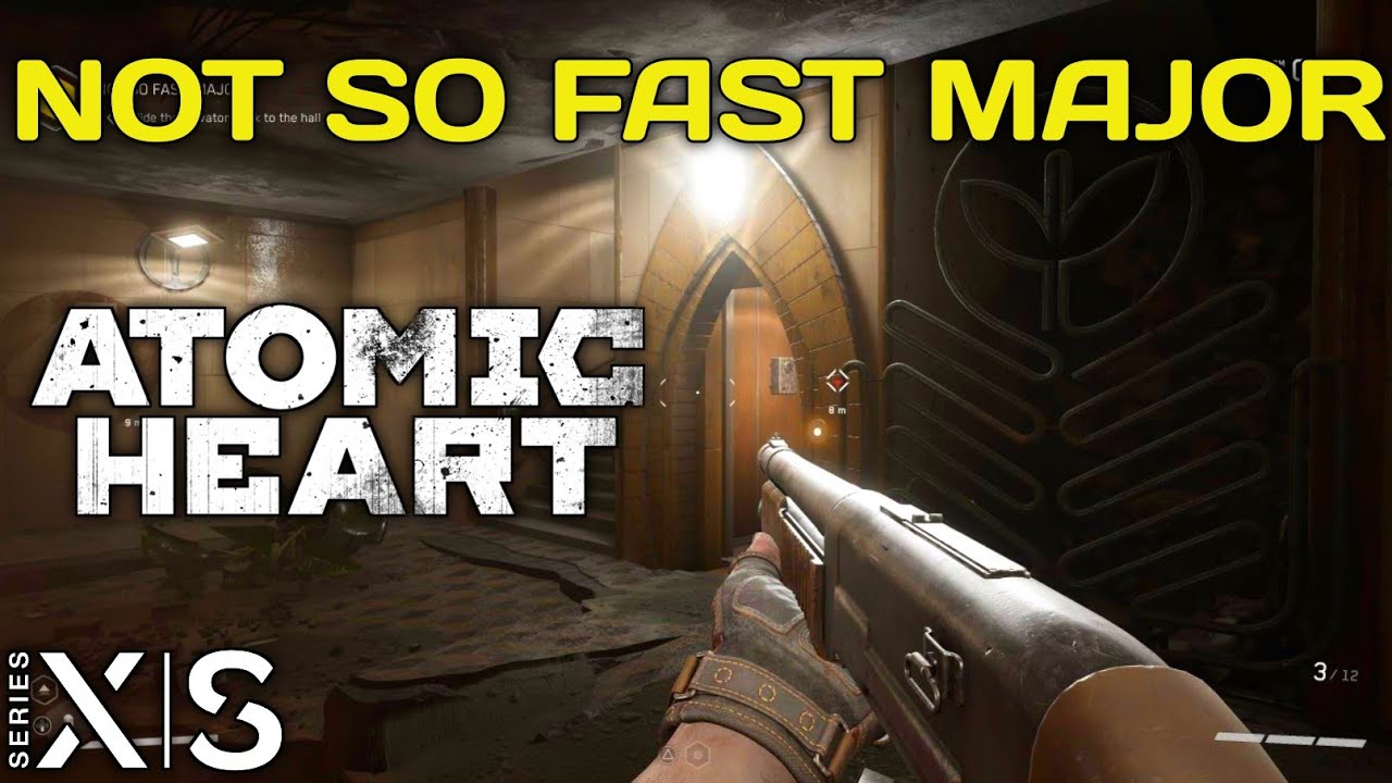 Not So Fast Major ATOMIC HEART Walkthrough Xbox| Atomic Heart Not So ...