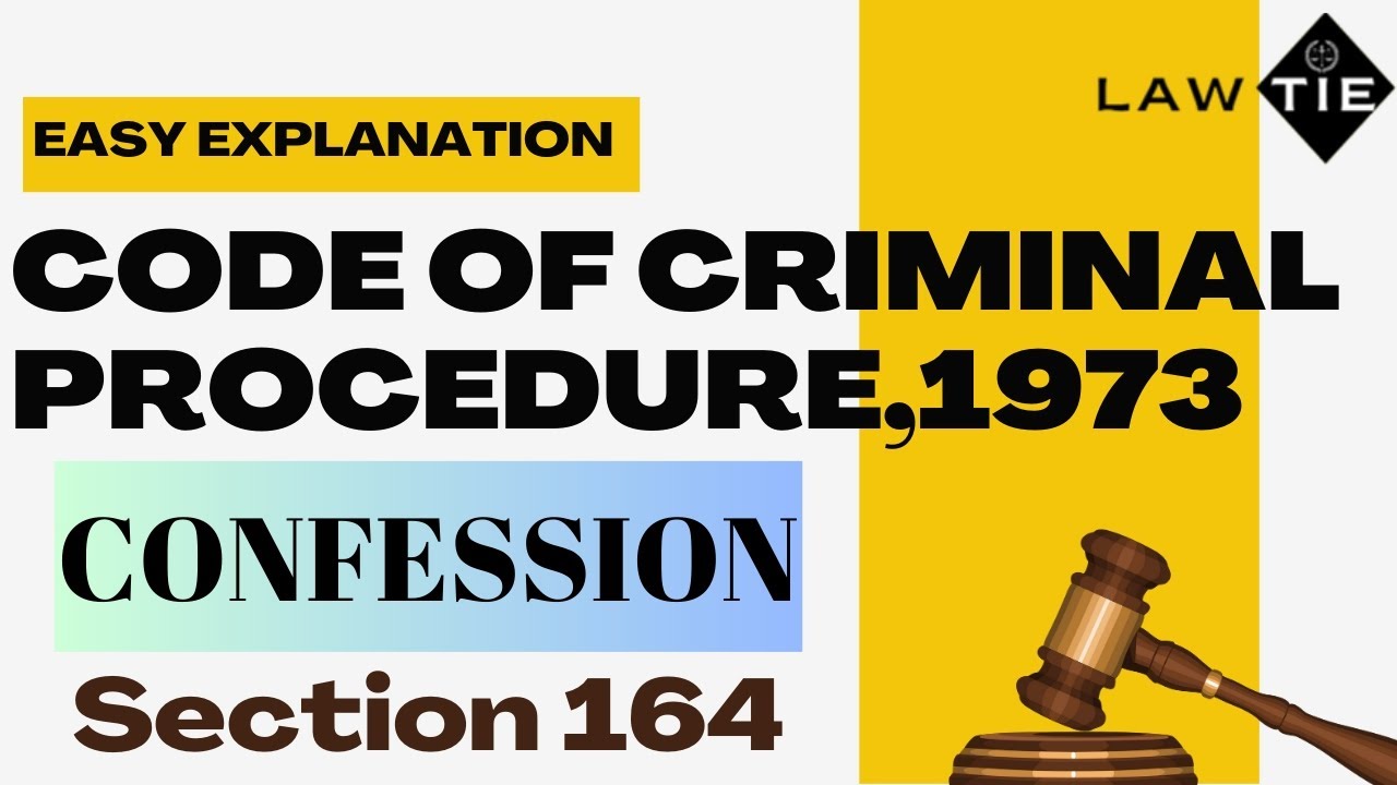 Confession | Recording of Confession & Statements | Section 164 | Cr.P ...