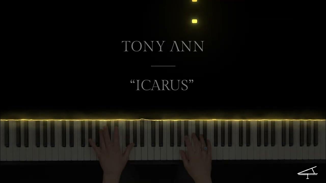 Tony Ann – ICARUS (Official Piano Tutorial) - YouTube
