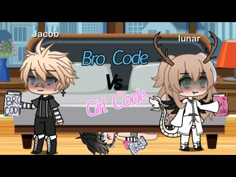 Bro Code vs Girl Code {gacha life skit} - YouTube
