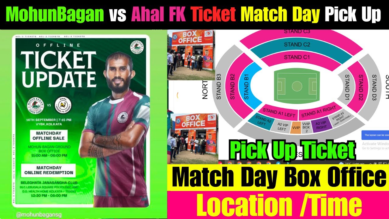 Mohun Bagan vs Ahal Fk Match Day Ticket Pick up Location/Time.Offline ...