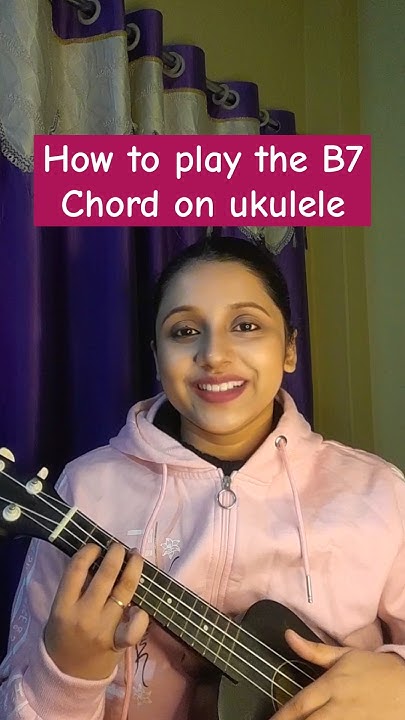 How to play the B7 Chord on ukulele | #shorts #tutorial #chords # ...