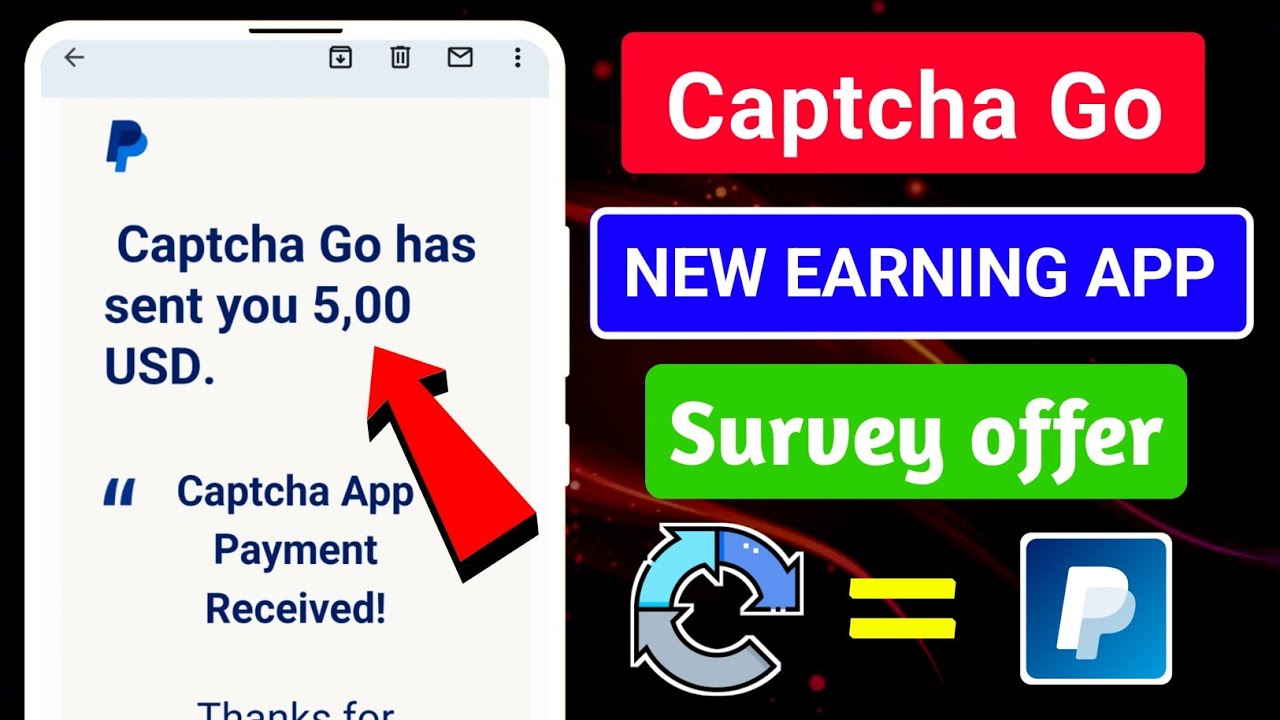 Captcha Go|PayPal New Survey Income App|without investment|how to earn ...