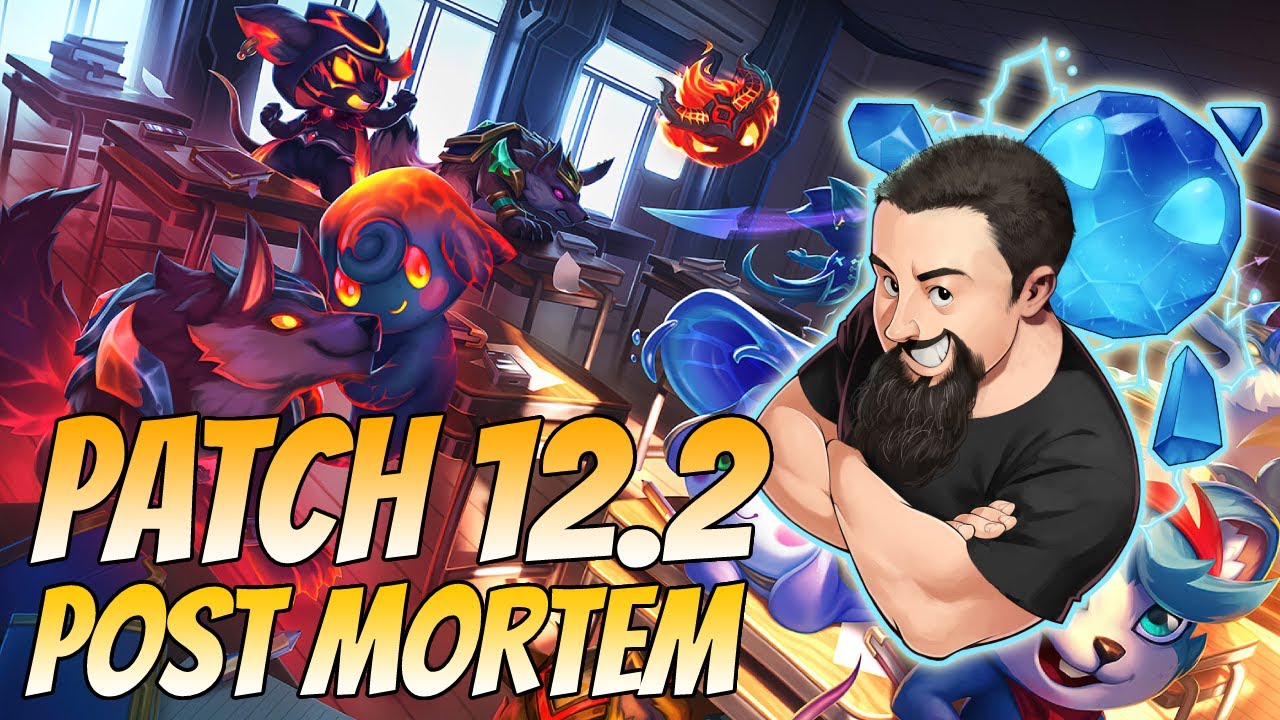Patch 12.2 Post Mortem | TFT Gizmos & Gadgets | Teamfight Tactics - YouTube