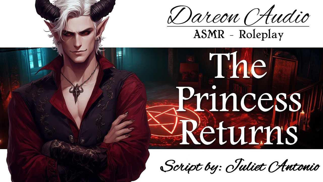 ASMR Voice: The Princess Returns [M4F] [Demon x Listener] [Revelation ...