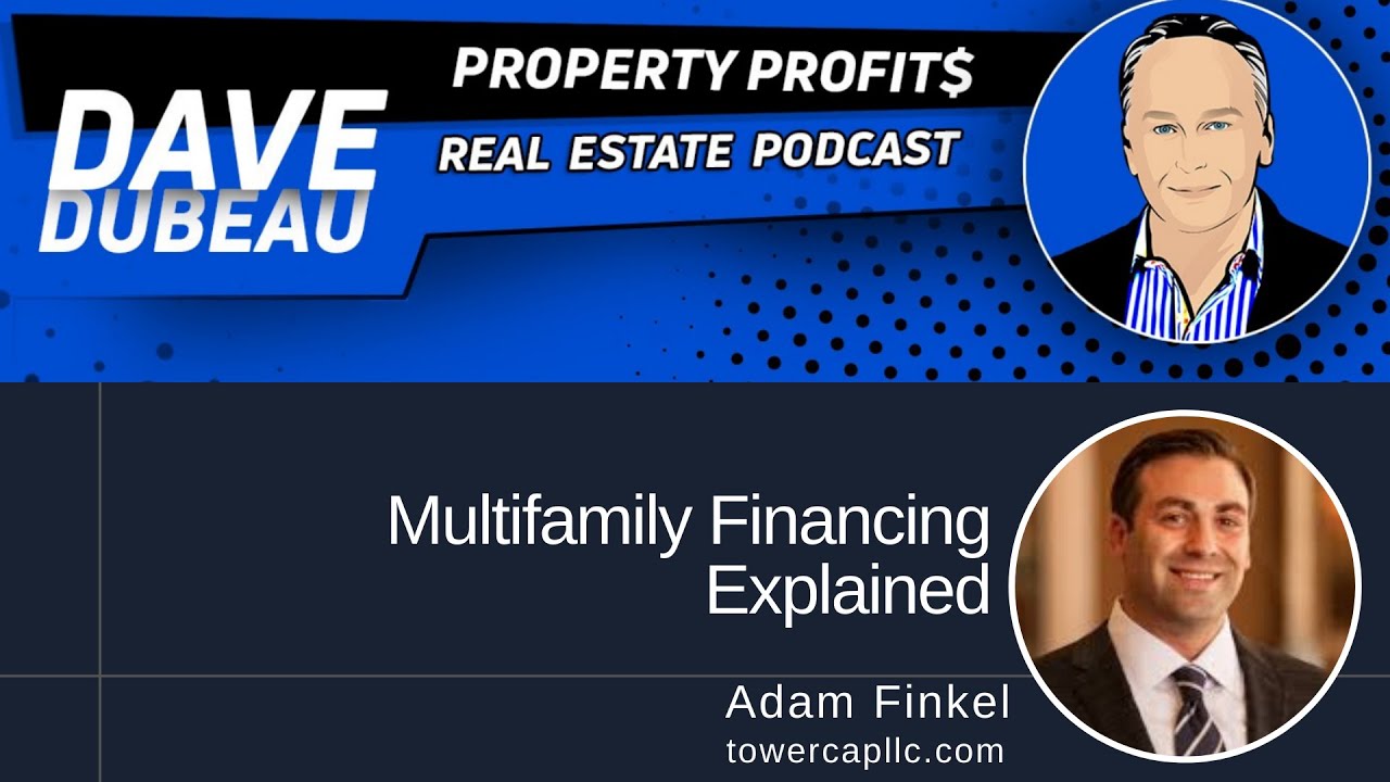 Multifamily Financing Explained with Adam Finkel - YouTube