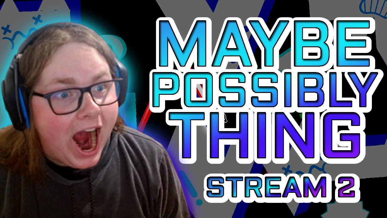 🔴 Maybe Possibly Thing // 17% 42-100 34-92 // EXTREME DEMON - YouTube
