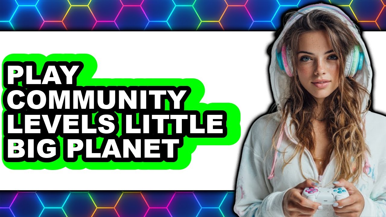 How To Play Community Levels Little Big Planet 3 - Full Guide - YouTube