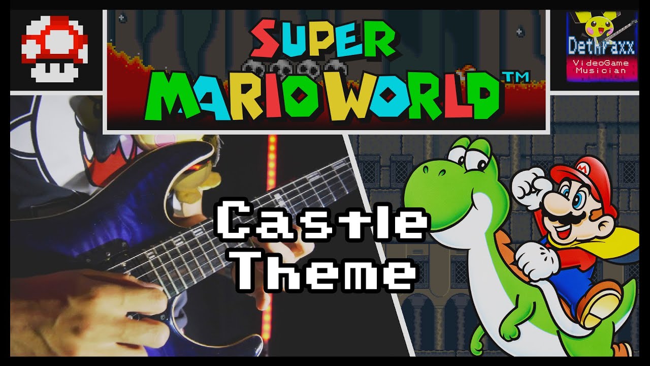 Super Mario World: Castle Theme【お城 BGM】| Metal Remix Cover by Dethraxx ...