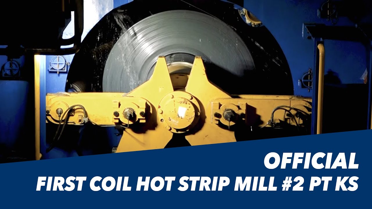 FIRST COIL HOT STRIP MILL 2 KRAKATAU STEEL (OFFICIAL) - YouTube