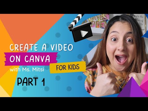 Learn How to Create a Video on Canva for Kids Part 1 | Lesson 2 - YouTube