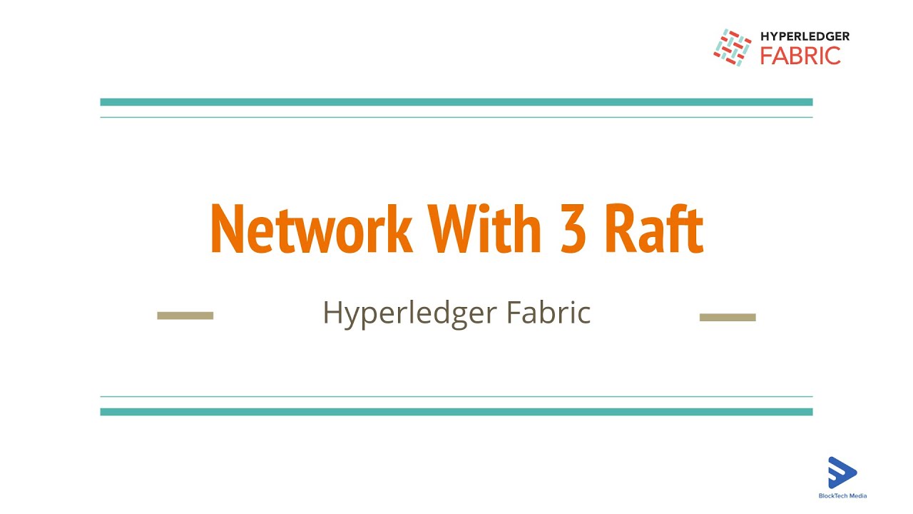 16. Network With three Raft Orderer - YouTube