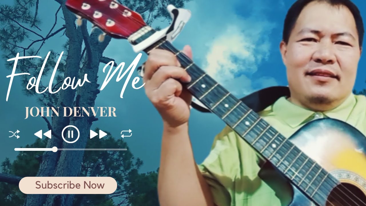 FOLLOW ME by John Denver (COVER) - YouTube Music