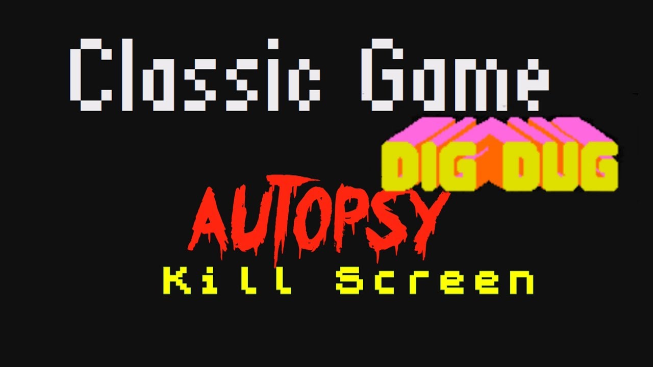 The Dig Dug Kill Screen - Classic Game Autopsy - YouTube