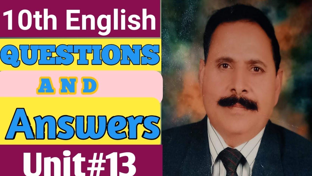 English Class 10 Unit 13 Questions and Answers, Comprehension Made Easy ...