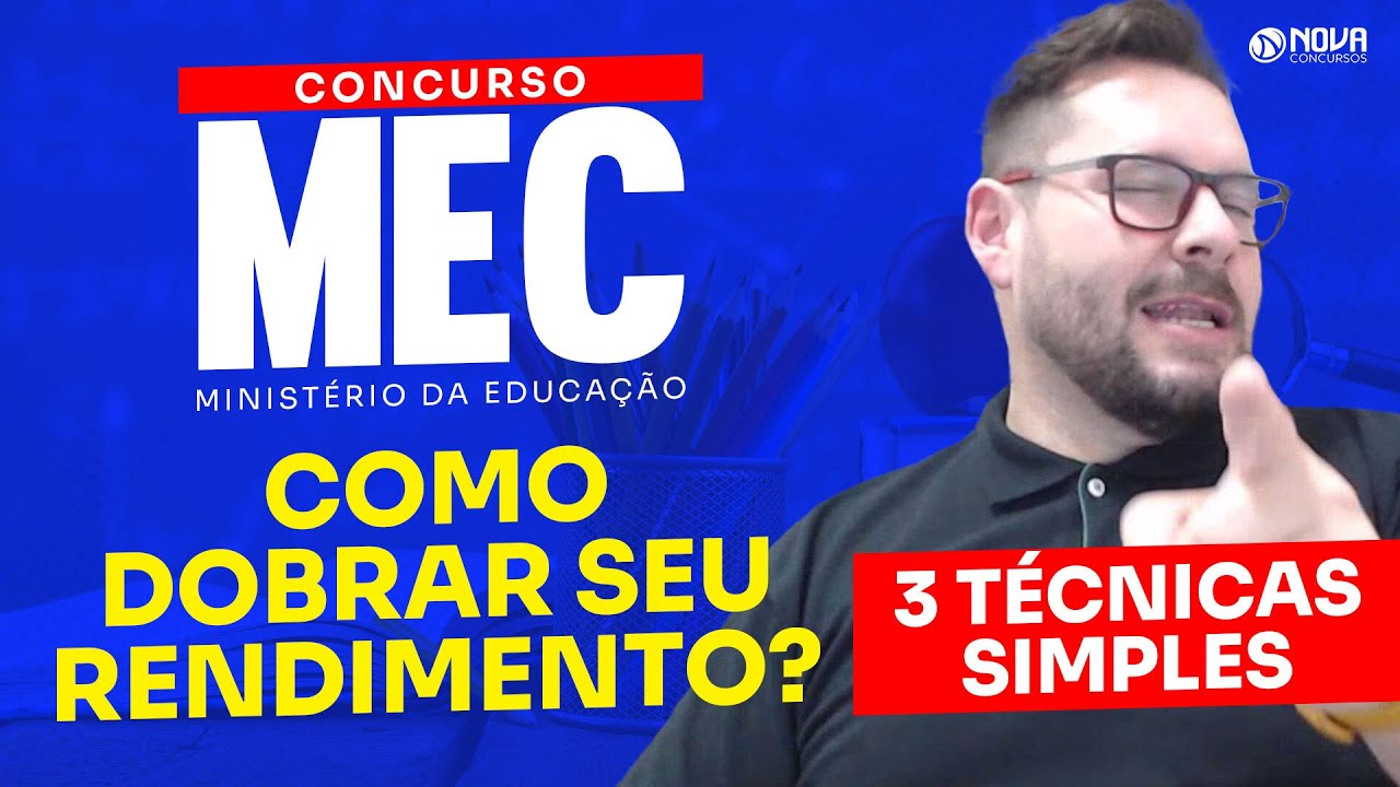 3 estratégias infalíveis para otimizar seus estudos no Concurso MEC ...