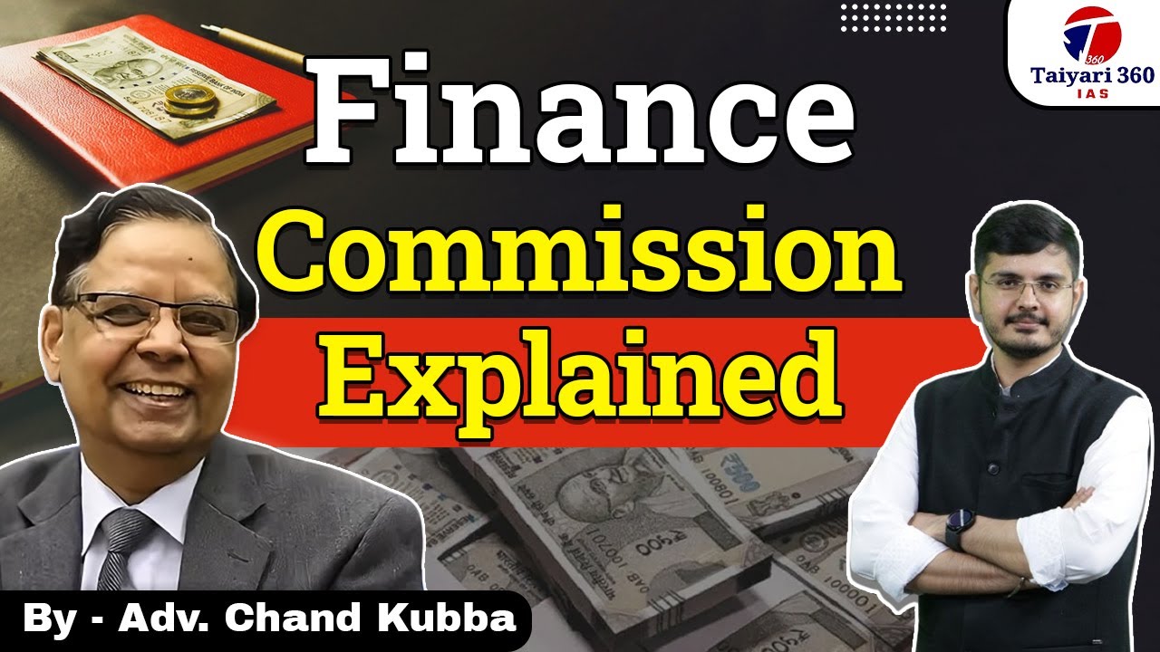 Decoding the Finance Commission of India: Roles, Functions, and Impact ...