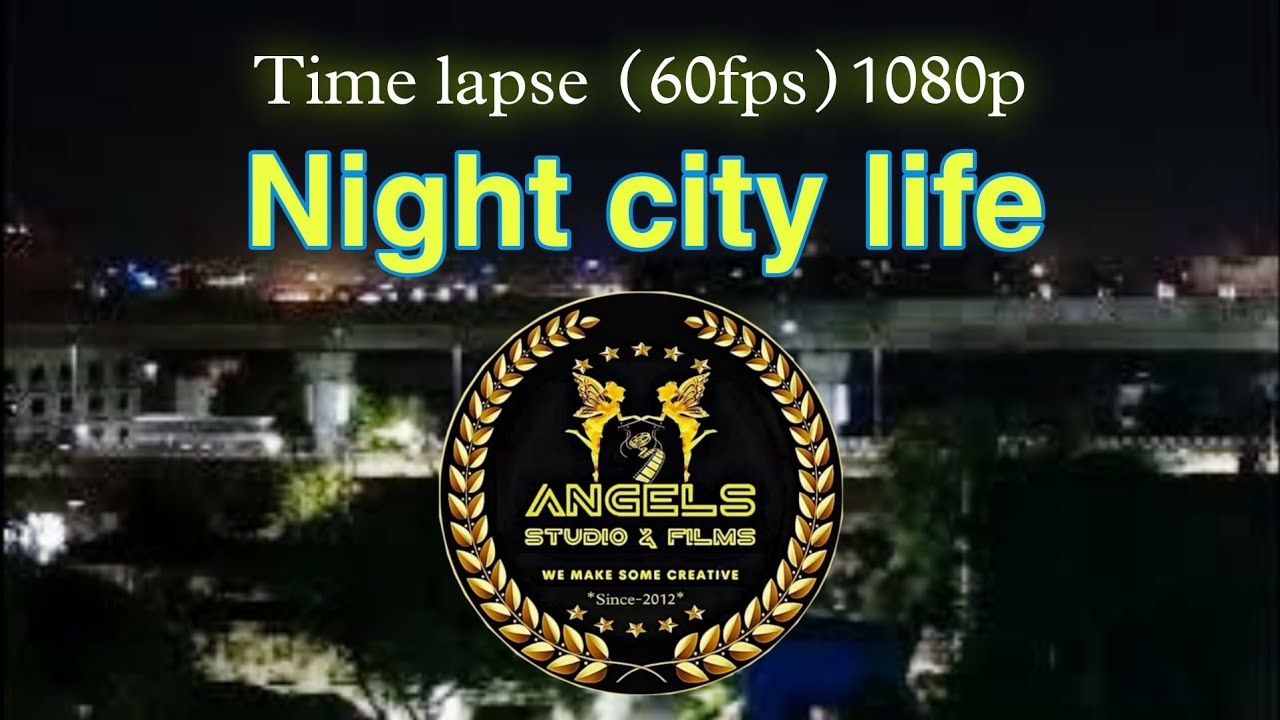 Night city life timelapse 60fps(1080p) - YouTube