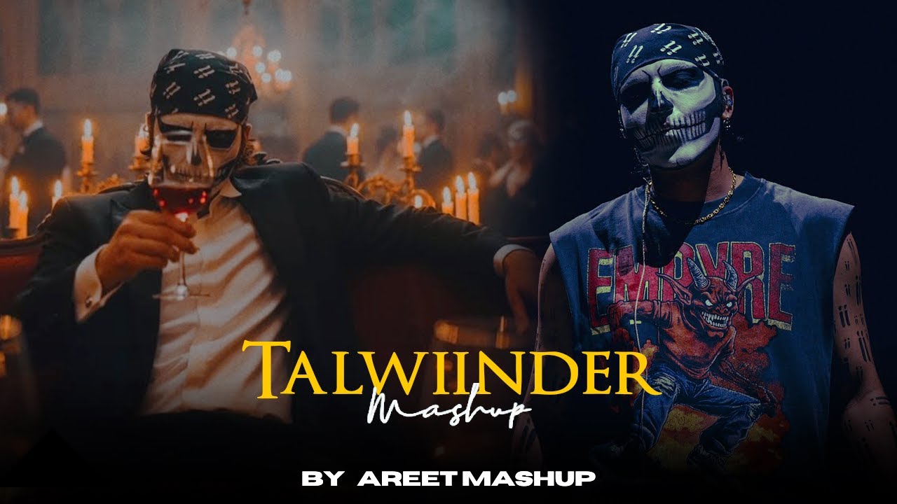 Talwiiner Mashup 2025 | AREET Mashup | Khayaal X Gallan 4 X Dhundhala ...