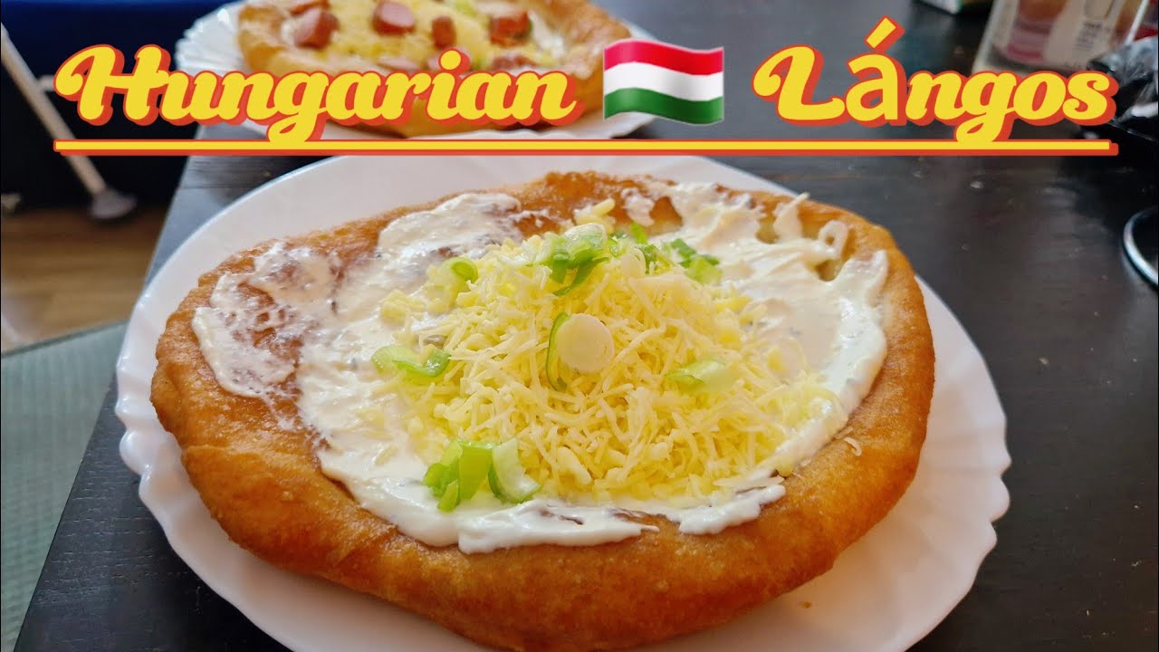 Hungarian Landmark 🇭🇺 Lángos: 4 Delicious Toppings | Magyar Lángos ...