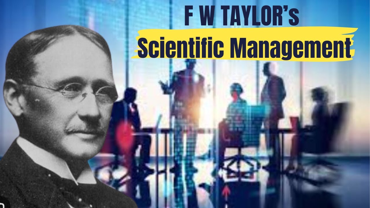 F W TAYLOR's Principles and Techniques of Scientific Management ...