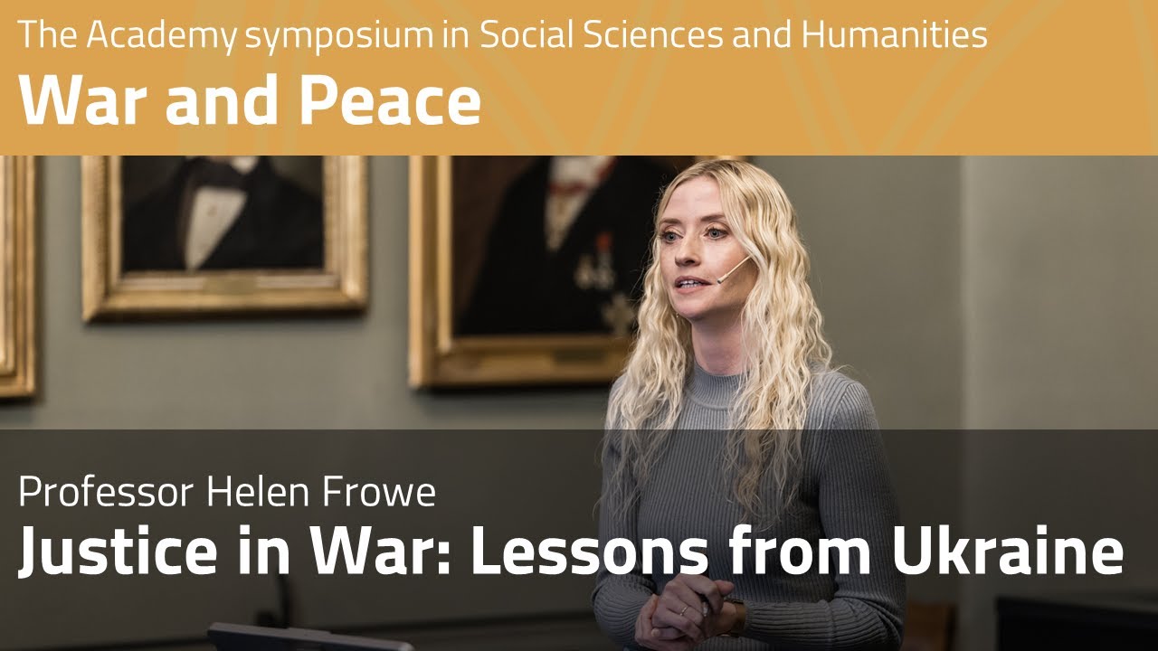 Helen Frowe Justice in War: Lessons from Ukraine - YouTube