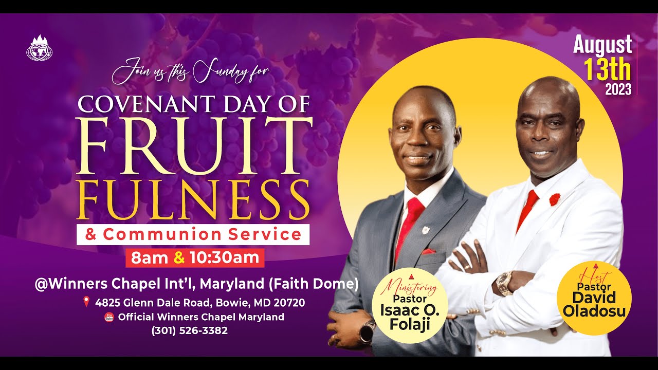 COVENANT DAY OF FRUITFULNESS & COMMUNION SERVICE | 13 AUGUST, 2023 ...