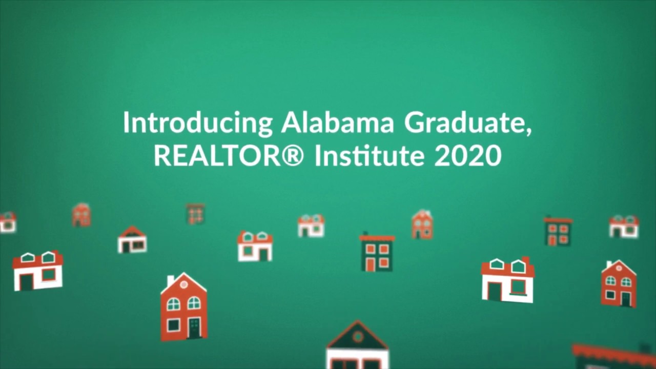 Alabama Graduate, REALTOR® Institute 2020 - YouTube
