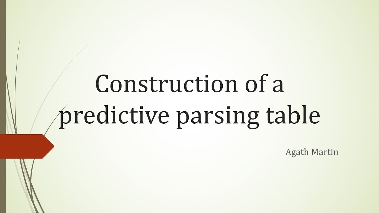 Construction Of A Ll 1 Predictive Parsing Table Working Of Predictive Parser Youtube