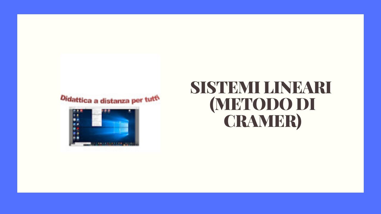 I SISTEMI LINEARI E IL METODO DI CRAMER - YouTube