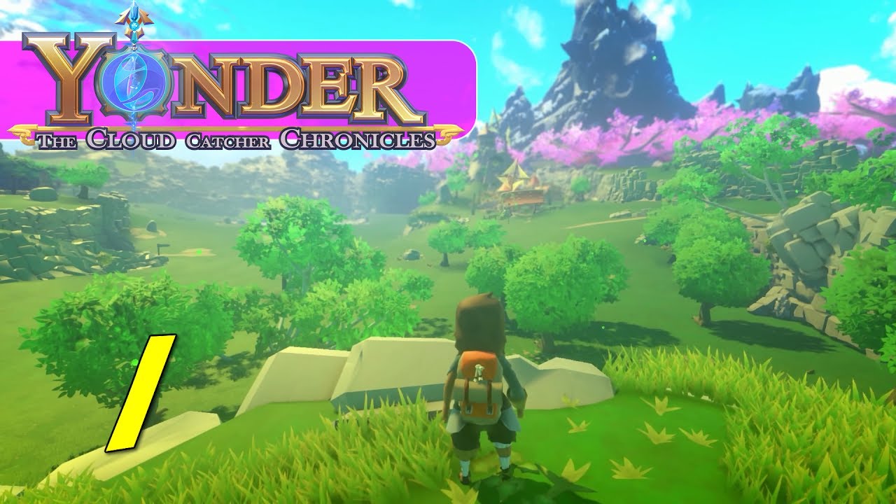 Yonder: The Cloud Catcher Chronicles - Let's Play Ep 1 - YouTube
