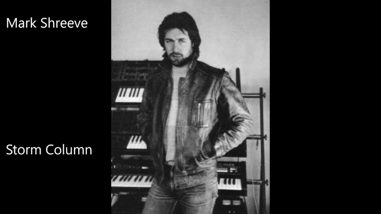 Mark Shreeve - Storm Column (Zoom 2010 Live) - YouTube
