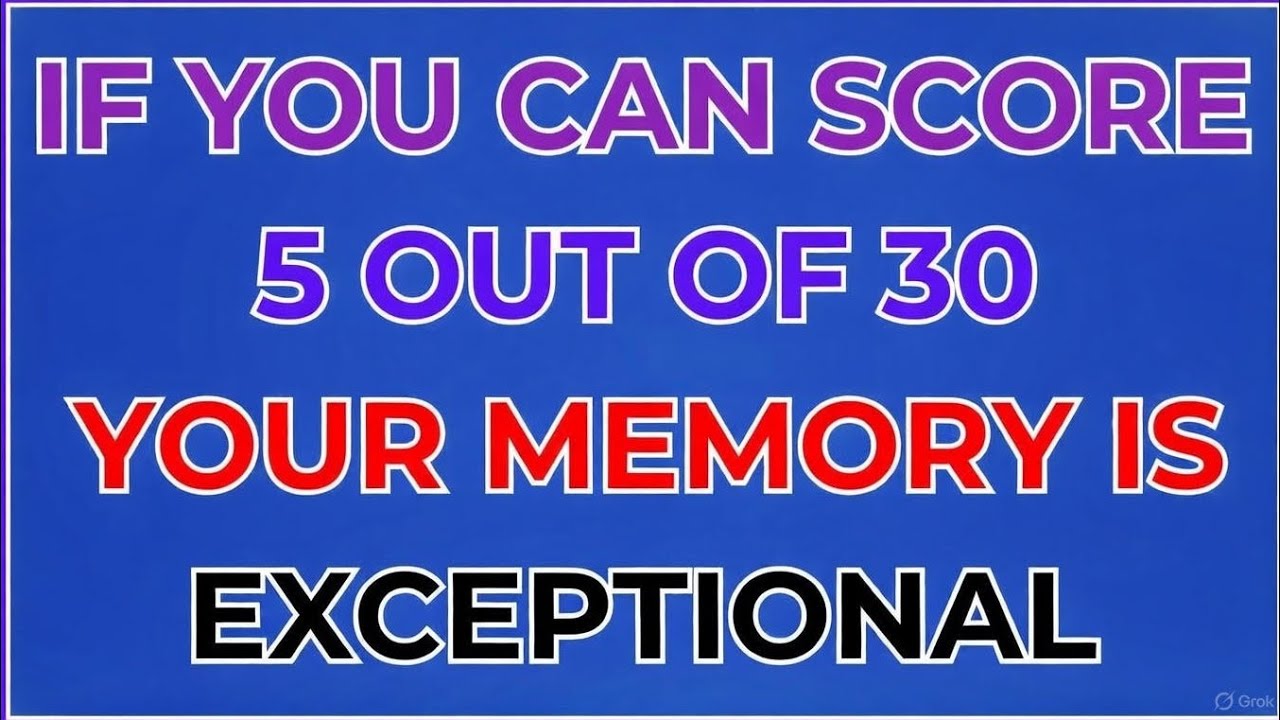 If You Can Score 5/30, Your Memory Is Exceptional | Memory Power Test 🧠 ...