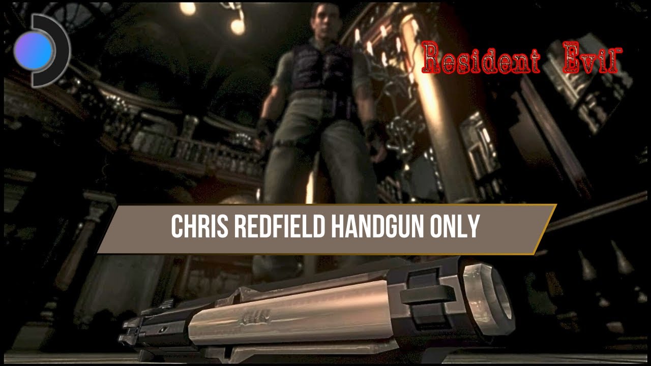 Resident Evil - Chris Redfield - Handgun Only - YouTube