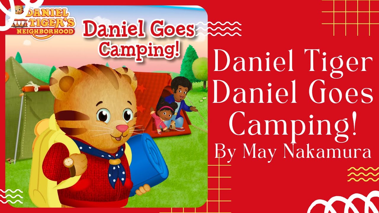 🏕️ Daniel Tiger Daniel Goes Camping 🏕️ Stories for Kids Read Aloud ...